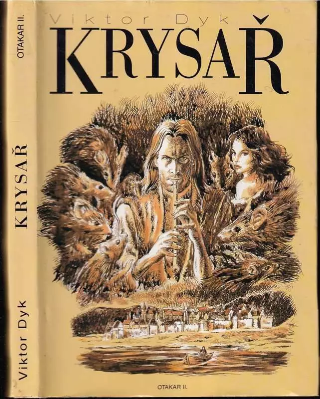 📙 Krysař - Viktor Dyk (2000, Otakar II)