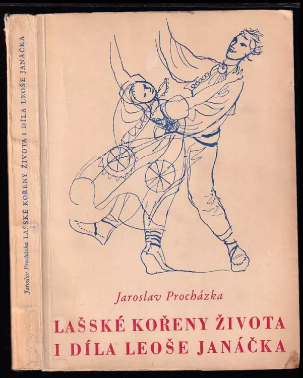 📙 Lašské kořeny života a díla Leoše Janáčka - Jaroslav Karel Procházka ...
