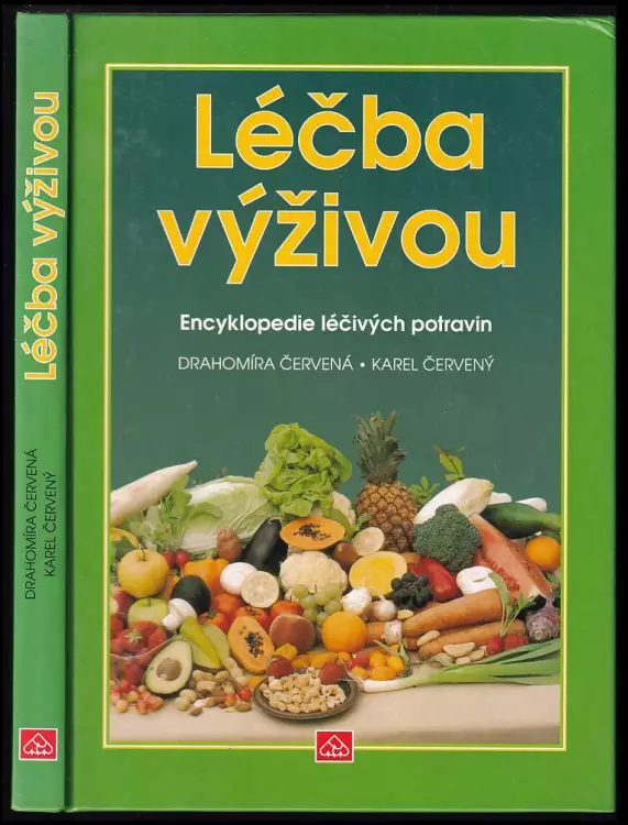 📙 Léčba výživou : encyklopedie léčivých potravin - Drahomíra Červená ...