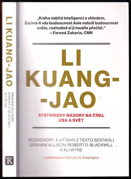 📗 Li Kuang-jao : státníkovy názory na Čínu, USA a svět - Kuan Yew Lee ...