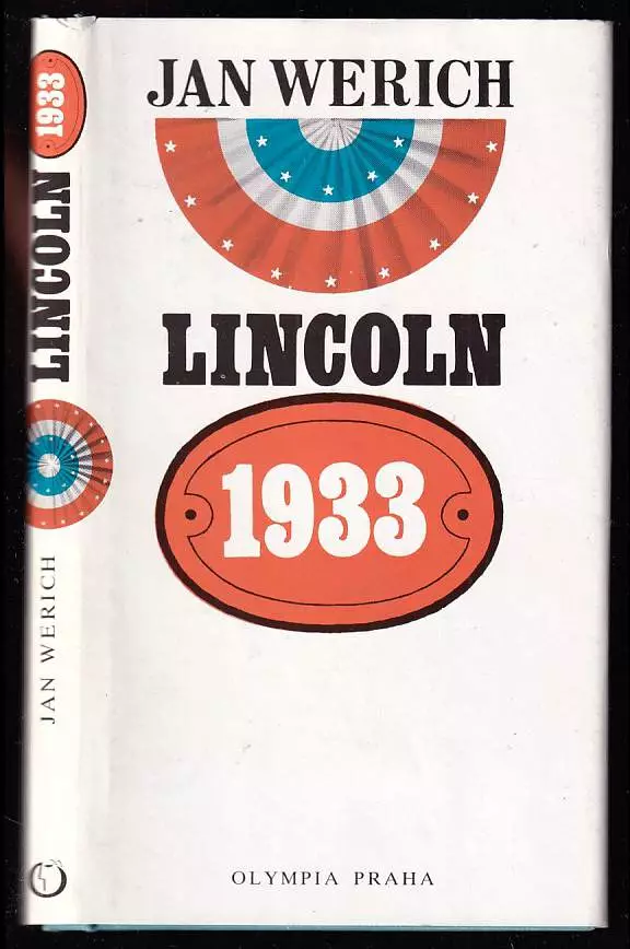 📙 Lincoln 1933 - Jan Werich (1990, Olympia)
