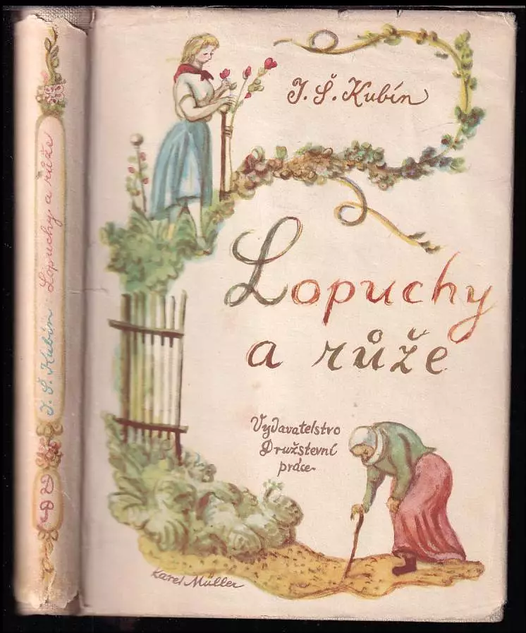 📙 Lopuchy a růže - Josef Štefan Kubín (1950, Družstevní práce)