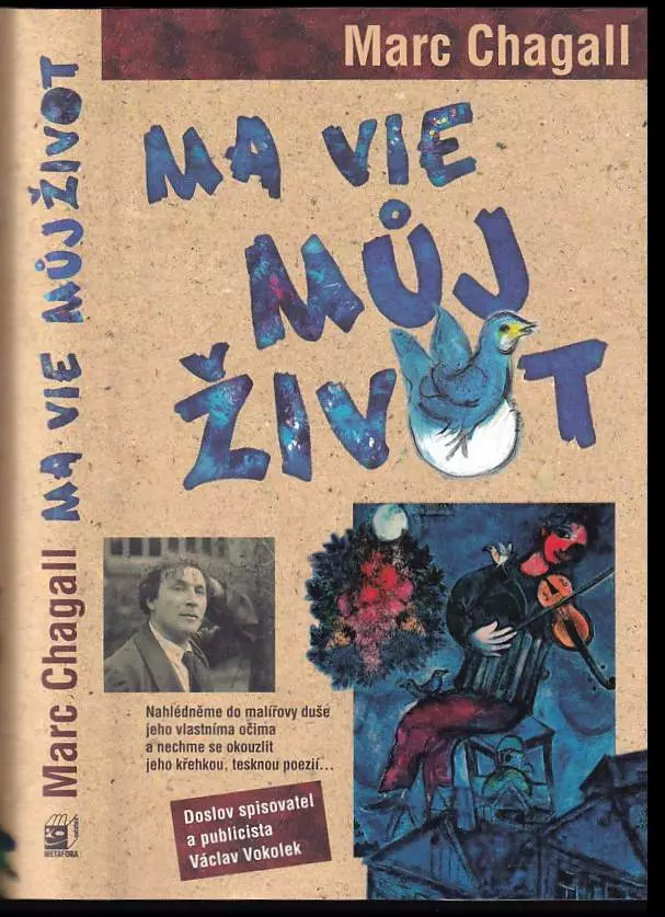 📗 Můj život : Ma vie - Marc Chagall (2013, Metafora)