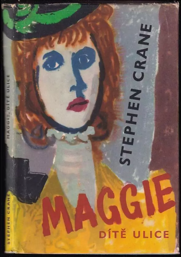 📙 Maggie, dítě ulice - Stephen Crane (1962, Československý spisovatel)