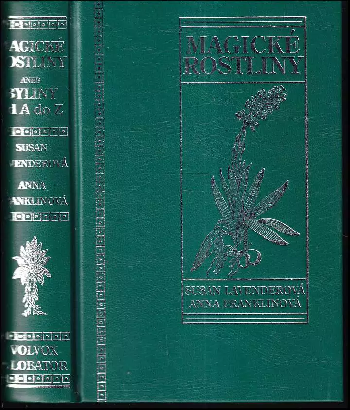 📙 Magické rostliny, aneb, Byliny od A do Z - Susan Lavender, Anna ...