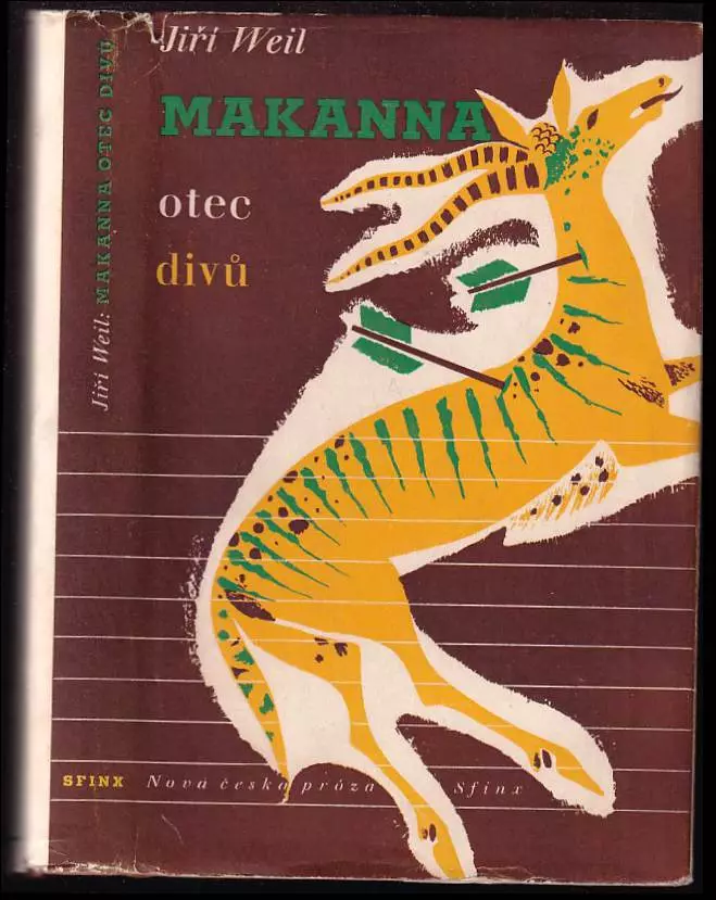 📙 Makanna, otec divů - Jiří Weil (1948, Sfinx)