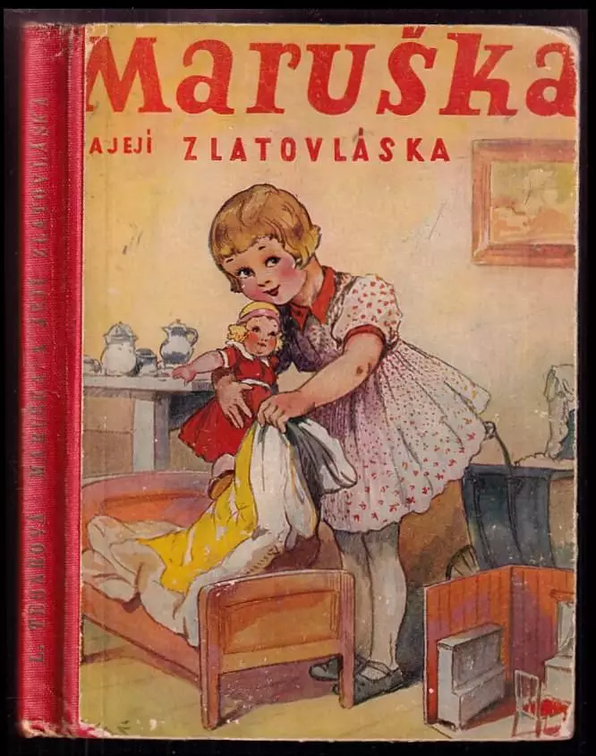 📙 Maruška a její Zlatovláska - Ludmila Tesařová (1936, Vojtěch Šeba)