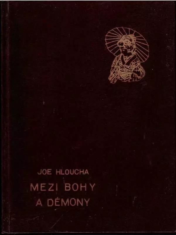 📙 Mezi bohy a démony - Joe Hloucha (1929, A. Neubert)