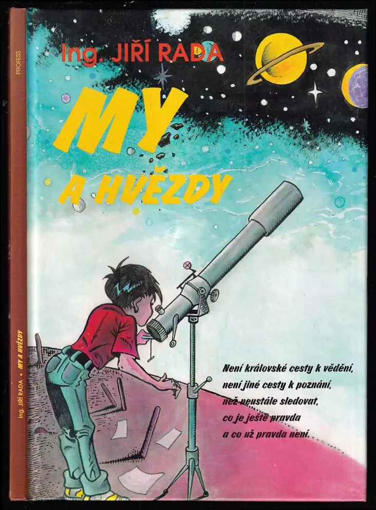 📙 My a hvězdy - Jiří Rada (1995, Profess)