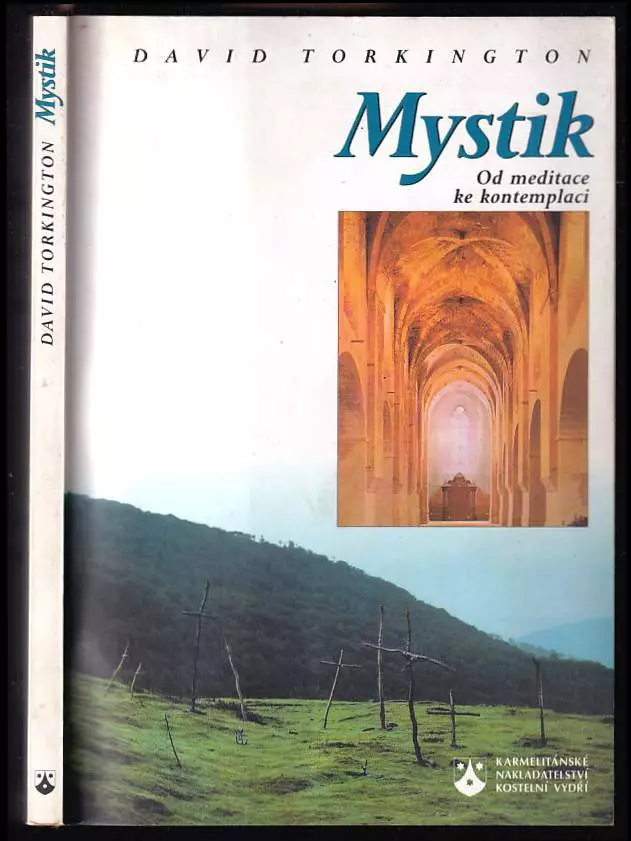 📙 Mystik : od meditace ke kontemplaci - David Torkington (2000 ...