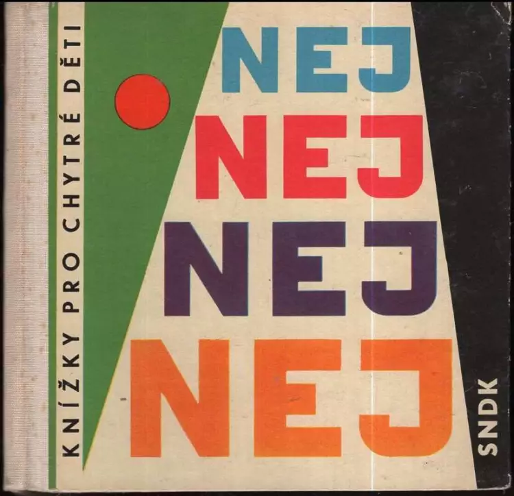 📙 Nej - nej - nej - Jiří Růžička (1959, Státní nakladatelství dětské knihy)