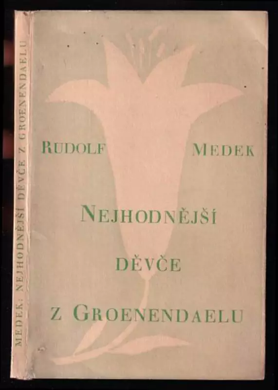 📙 Nejhodnější děvče z Groenendaelu - Rudolf Medek (1928, Štěpán Jež)