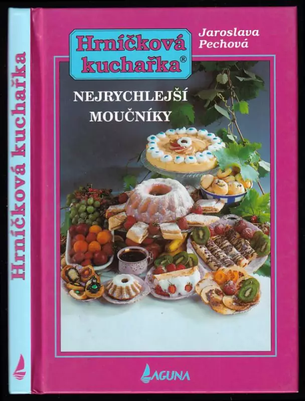 📙 Nejrychlejší moučníky - Jaroslava Pechová (2000, Laguna)