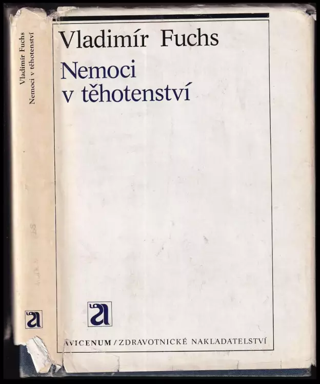📙 Nemoci v těhotenství - Vladimír Fuchs (1985, Avicenum)