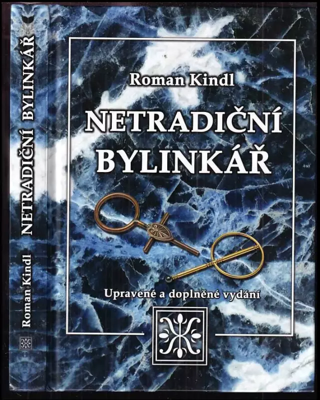 📙 Netradiční bylinkář - Roman Kindl (2011, Roman Kindl)