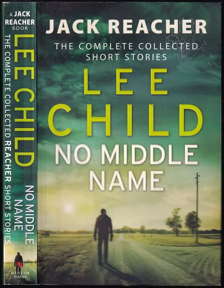 📙 No Middle Name : The Complete Collected Jack Reacher Stories - Lee ...