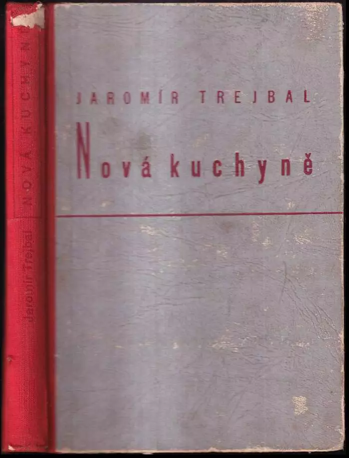 📙 Nová kuchyně - Jaromír Trejbal (1947, Živnotisk)