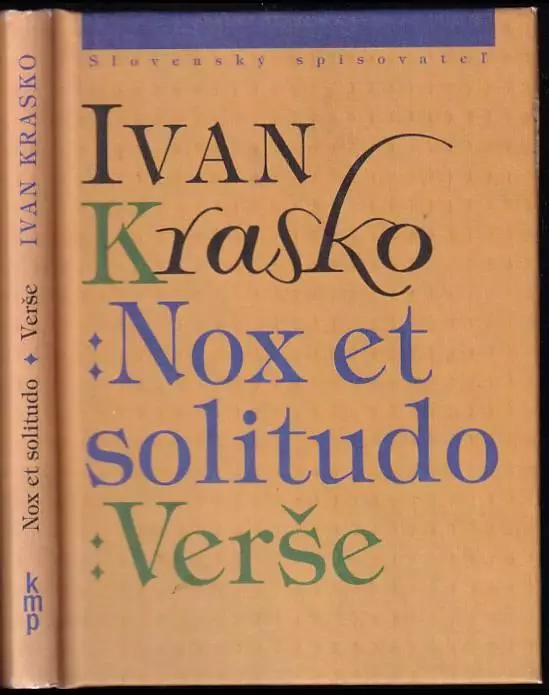 📙 Nox et solitudo : verše - Ivan Krasko (1997, Slovenský spisovateľ)