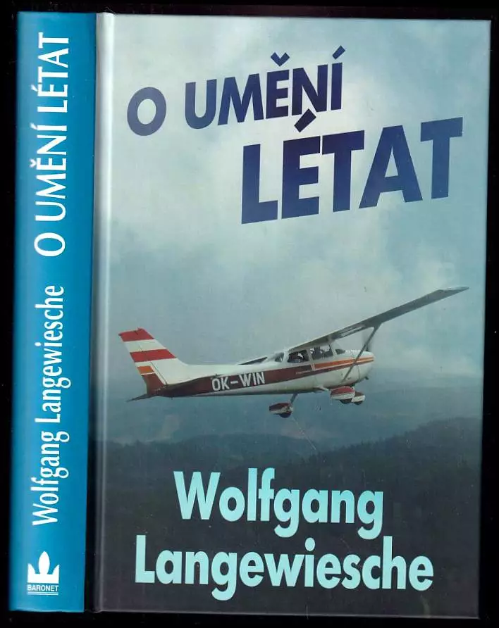 📙 O umění létat - Wolfgang Langewiesche (2010, Baronet)