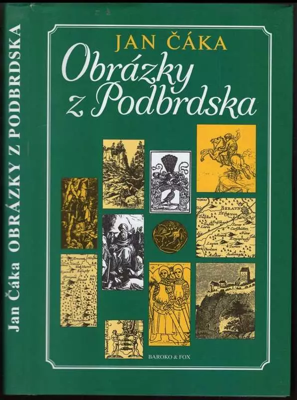 📙 Obrázky z Podbrdska - Jan Čáka (1997, Baroko & Fox)