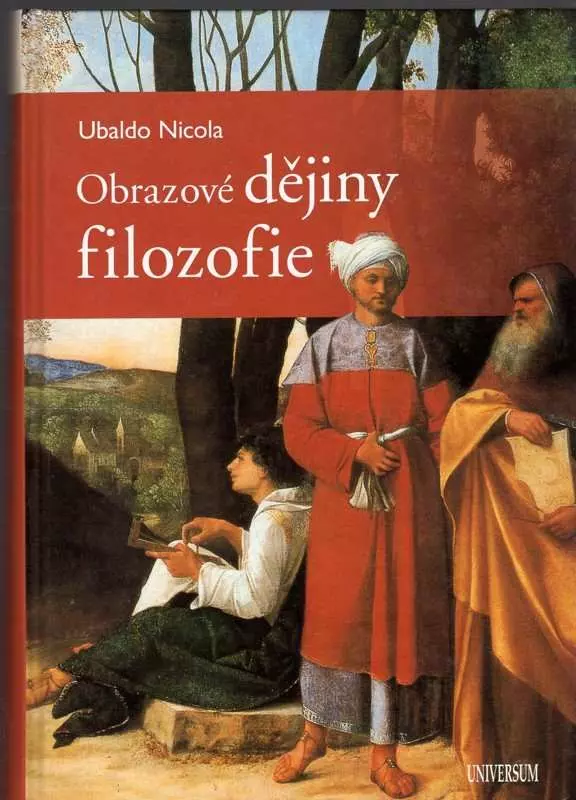 📙 Obrazové dějiny filozofie - Ubaldo Nicola (2006, Knižní klub)
