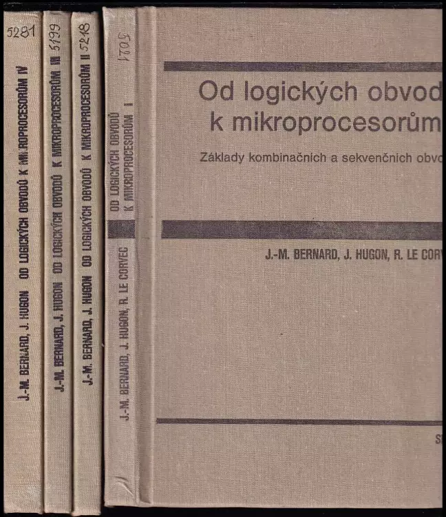 📙 Od logických obvodů k mikroprocesorům I - IV - Jean-Michel Bernard ...