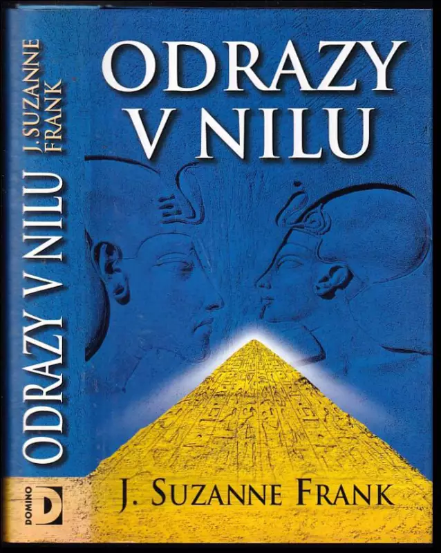 📙 Odrazy v Nilu - J. Suzanne Frank (1999, Domino)