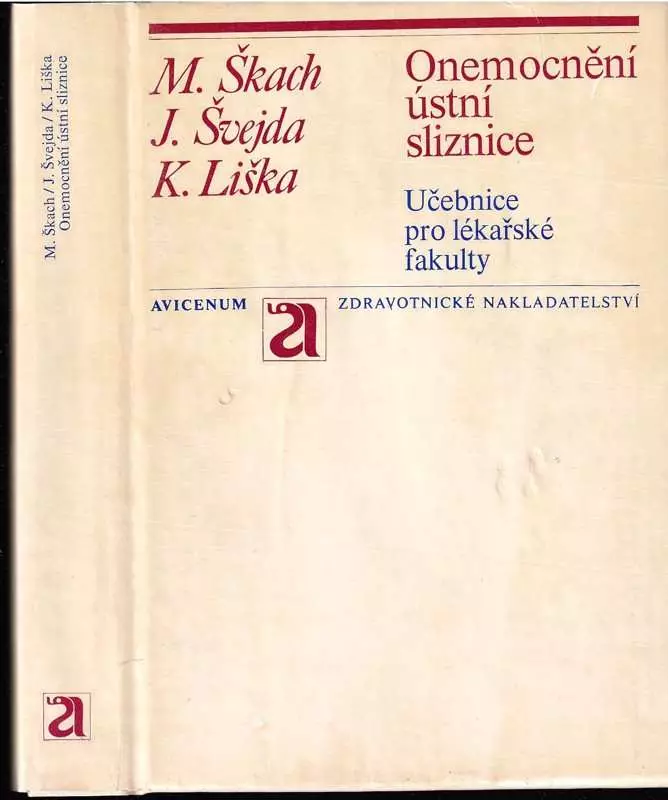 📙 Onemocnění ústní sliznice - Miroslav Škach, Josef Švejda, Karel Liška ...
