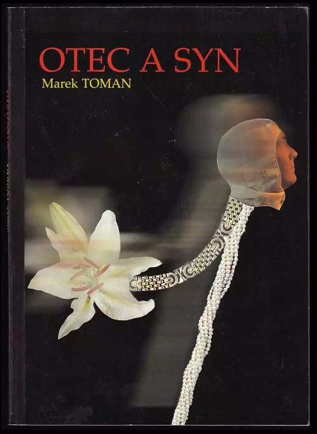 📙 Otec a syn - Marek Toman (2000, Weles)