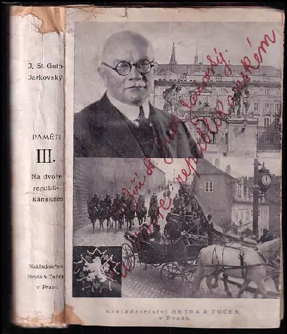 📙 Paměti. Díl 3, Na dvoře republikánském, 1919-1925 - Jiří Stanislav ...