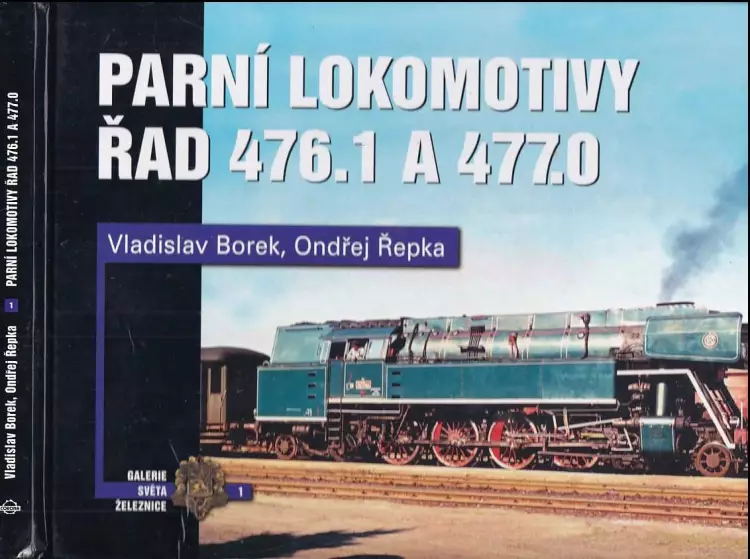 📙 Parní lokomotivy řad 476.1 a 477.0 ve fotografii - Vladislav Borek ...