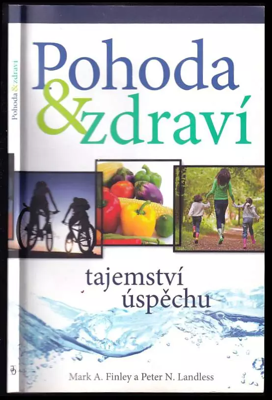 📙 Pohoda & zdraví : tajemství úspěchu - Mark A. Finley, Peter N ...
