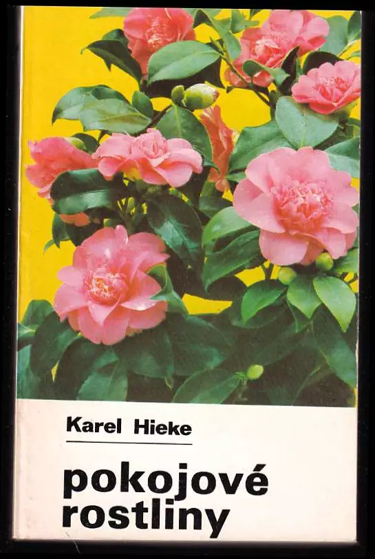 📙 Pokojové rostliny - Karel Hieke (1988, Státní zemědělské nakladatelství)