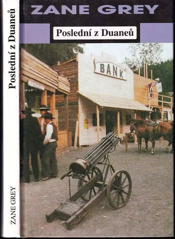 📙 Poslední z Duaneů - Zane Grey (2000, Oddych)