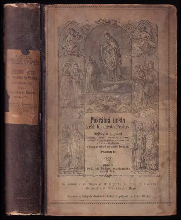 📙 Posvátná místa král. hl. města Prahy : Svazek II - dějiny a popsání chrámů, kaplí, posvátných ...