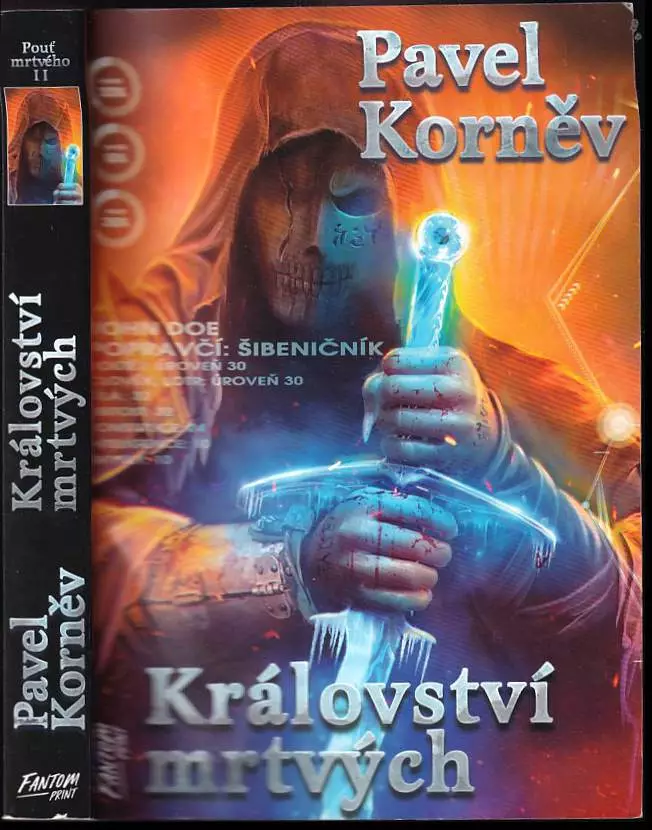 📙 Pouť mrtvého : II - Království mrtvých - Pavel Nikolajevič Kornev (2020, Fantom Print)