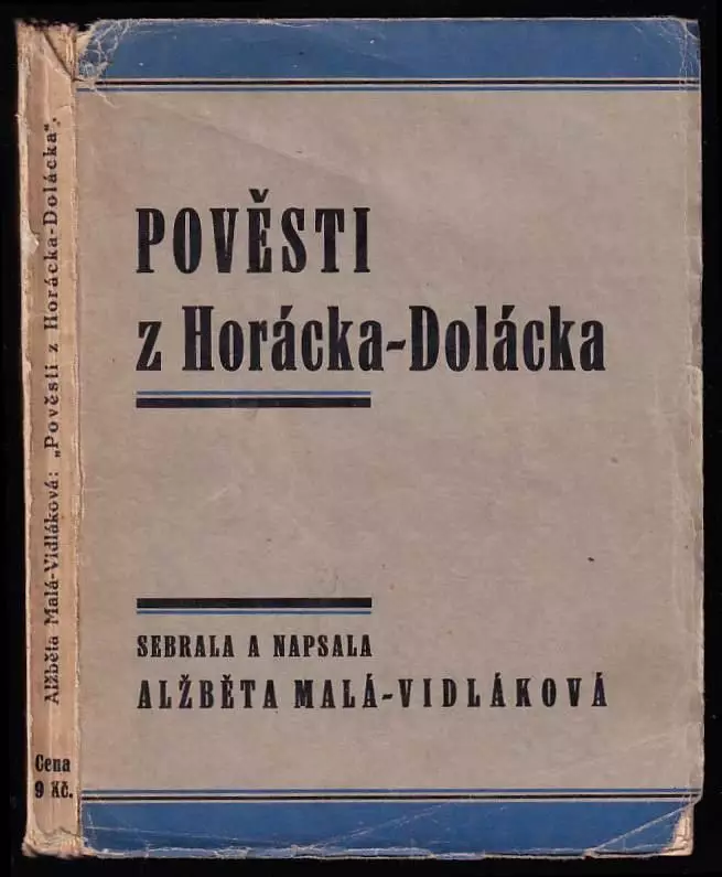 📙 Pověsti z Horácka-Dolácka : doplněk vlastivědné čítanky "Horáci ...
