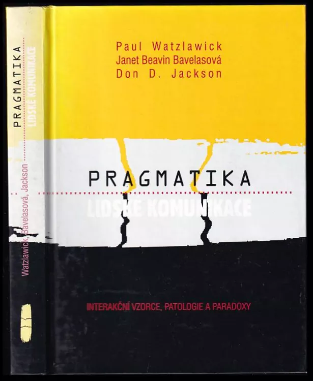📙 Pragmatika lidské kumunikace : interakční vzorce, patologie a ...