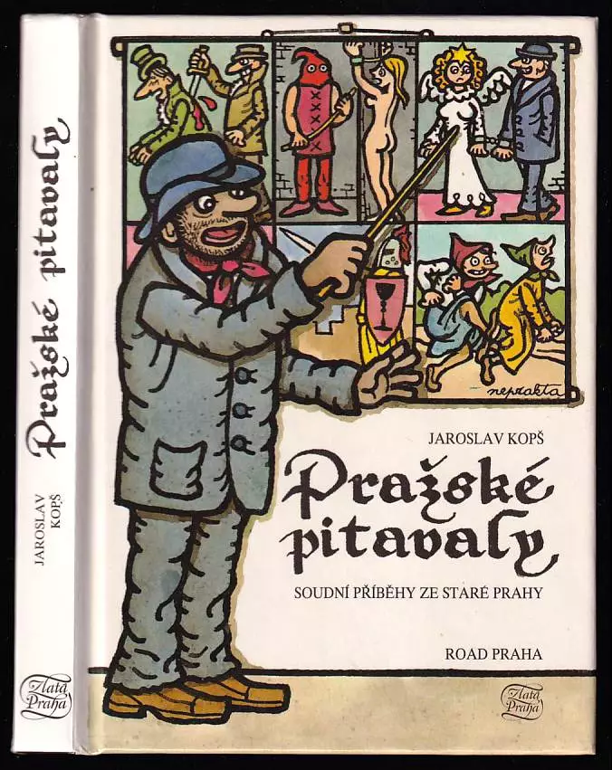 📙 Pražské pitavaly : soudní příběhy ze staré Prahy - Jaroslav Kopš ...
