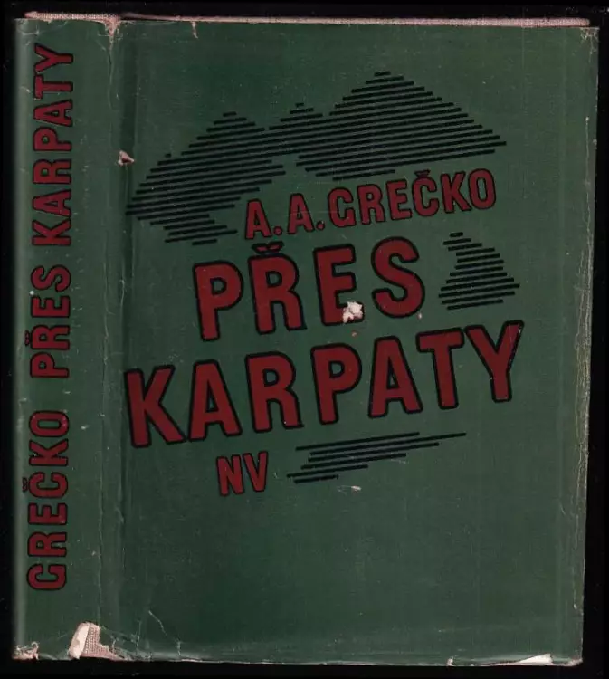 📙 Přes Karpaty - Andrej Antonovič Grečko (1971, Naše vojsko)