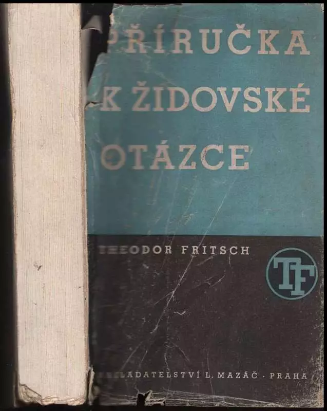 📙 Příručka k židovské otázce - Theodor Fritsch (1941, L. Mazáč)