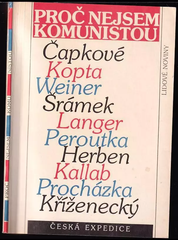 📙 Proč nejsem komunistou (1990, Nakladatelství Lidové noviny) 📙 Proč nejsem komunistou (1990, Nakladatelství Lidové noviny)