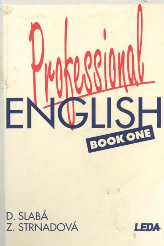 📗 Professional English : Book 1 - Dora Slabá, Zdenka Strnadová (1994, Leda)