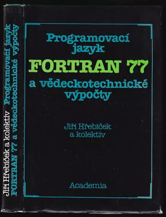 📙 Programovací jazyk Fortran 77 a vědeckotechnické výpočty : celostátní ...