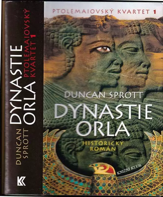 📙 Dynastie orla : 1 - historický román : Ptolemaiovský kvartet - Duncan ...