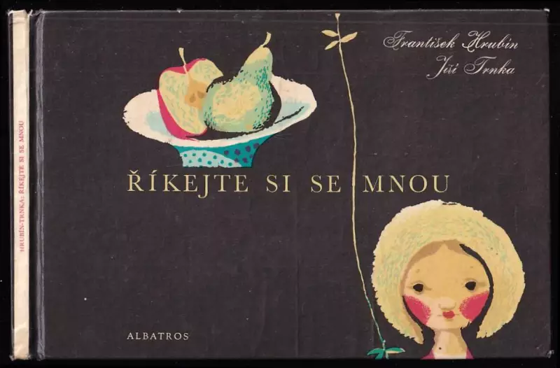 📙 Říkejte si se mnou - František Hrubín (1972, Albatros)