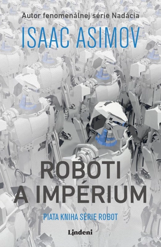 📙 Roboti a impérium - Asimov Isaac (2025, Lindeni)
