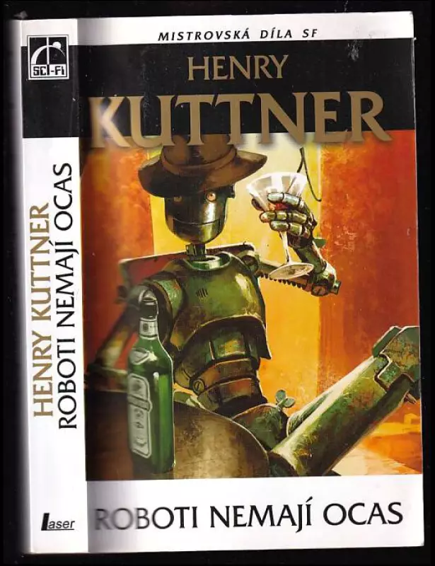 📗 Roboti nemají ocas - Henry Kuttner (2010, Laser)