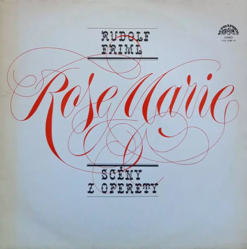 📙 Rose Marie - Scény Z Operety - Rudolf Friml (1980, Supraphon)