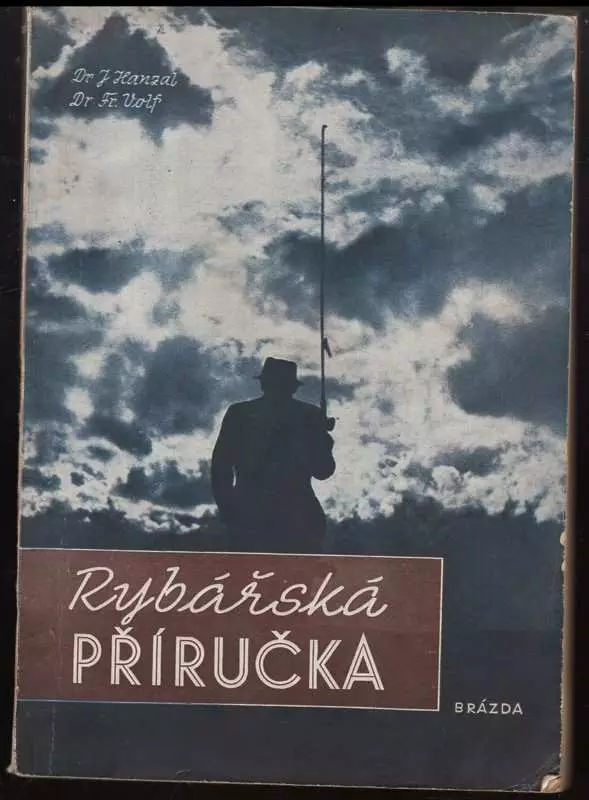 📙 Rybářská příručka : [Sborník] (1952, Brázda)